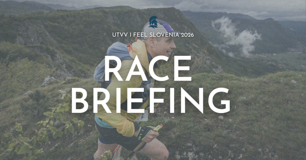 UTVV I Feel Slovenia 2026 – Race Briefing - Ultra Trail Vipava Valley ...